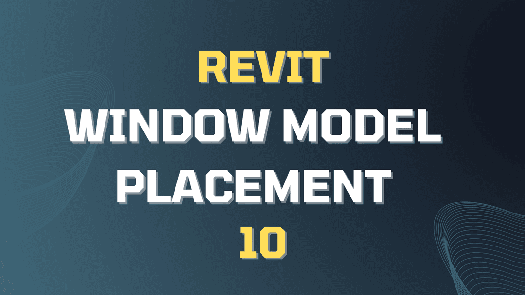 Revit_Window_Model Placement_10