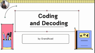 Demo Lecture - Coding/Decoding